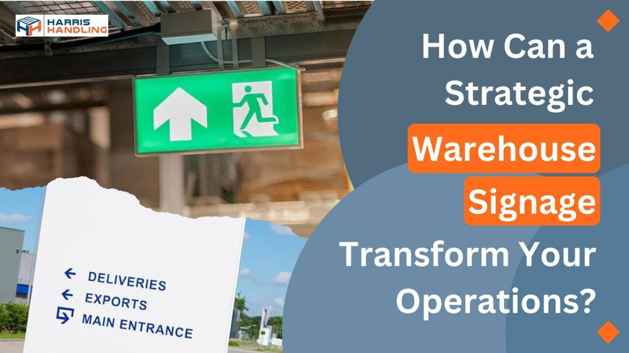 Warehouse Signage: Transform Efficiency & Safety