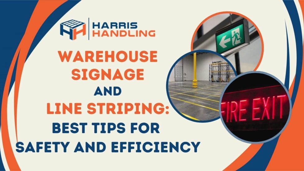 Warehouse Signage and Line Striping - Harris Handling